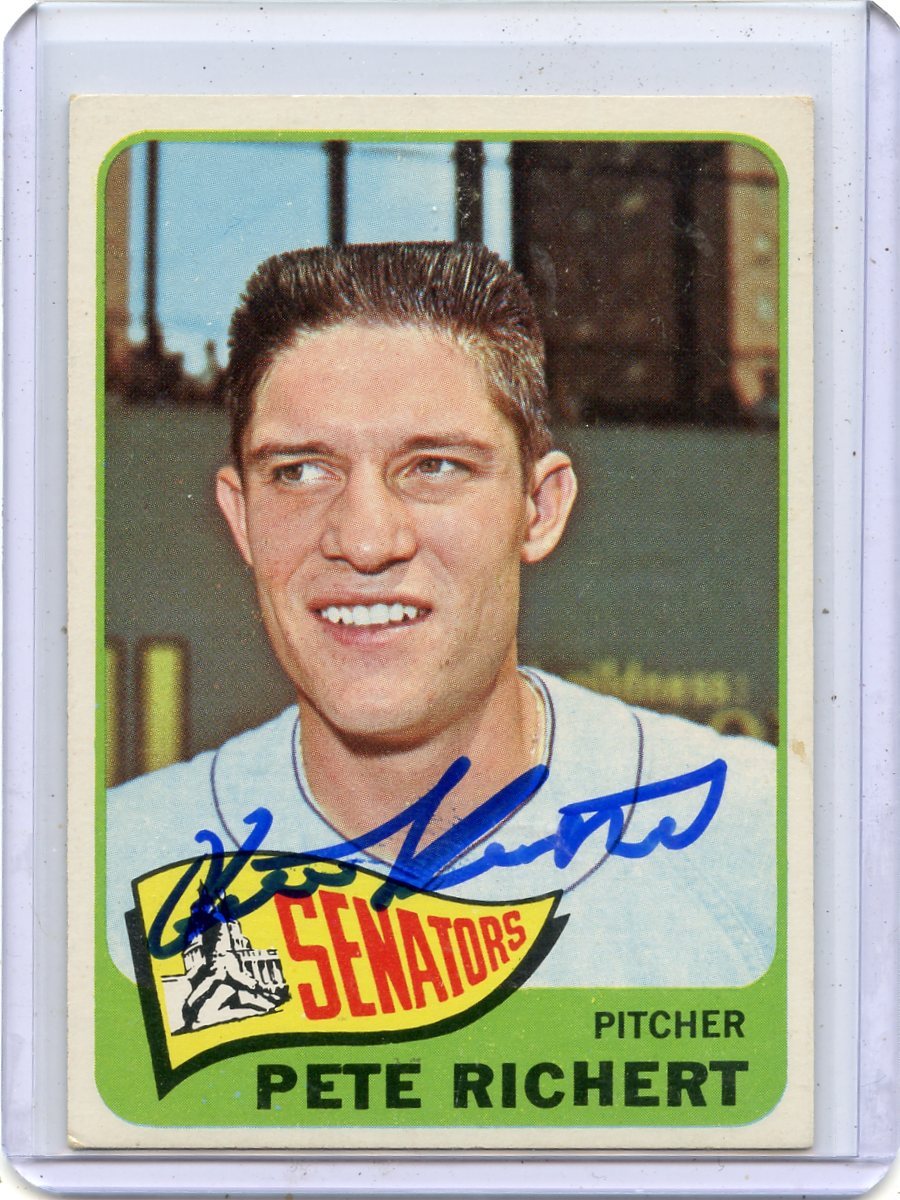 1965 TOPPS BASEBALL #252 PETE RICHERT AUTOGRAPH, WASHINGTON SENATORS ...
