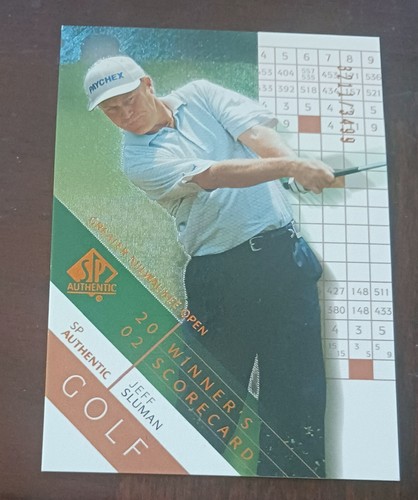 JEFF SLUMAN 2003 UD SP Authentic Golf - Winner’s Scorecard #72 serial ...