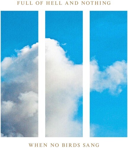 When No Birds Sang by Full of Hell & Nothing (Record, 2023) for sale ...