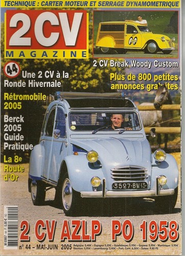 2CV MAGAZINE 44 CITROEN 2CV AZLP PO 1958 2CV WOODY CUSTOM AKS 400 ...