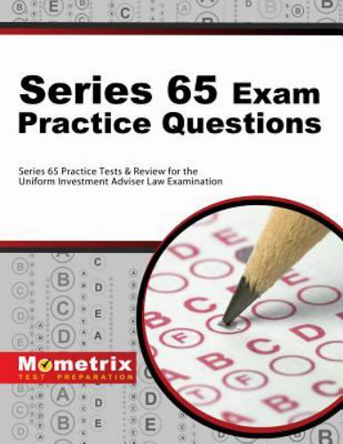 Series 65 Exam Practice Questions : Series 65 Practice Tests and Review ...