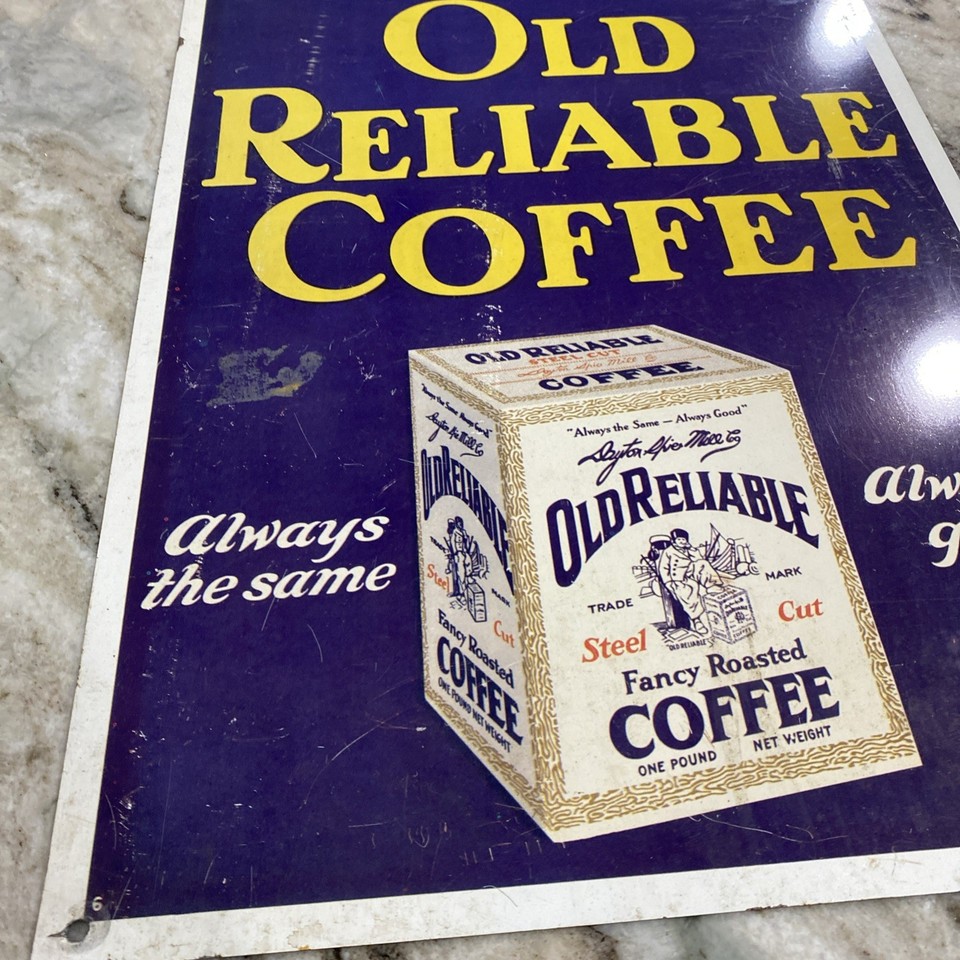 Old Reliable Coffee Litho Sign Vintage Man With Pipe Always Good | eBay
