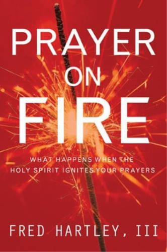 Fred Hartley Prayer on Fire (Poche) | eBay