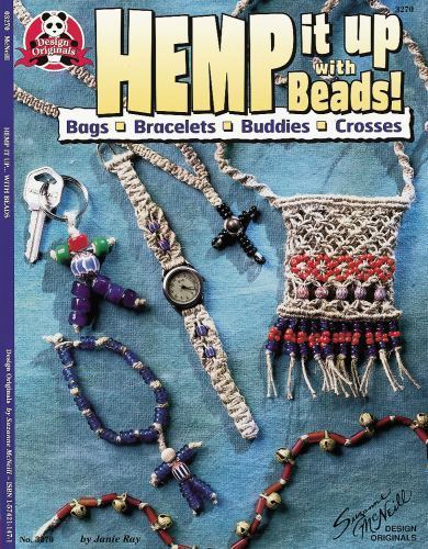 Hemp It up with Beads! : Bags, Bracelets, Buddies, Crosses by Janie Ray ...