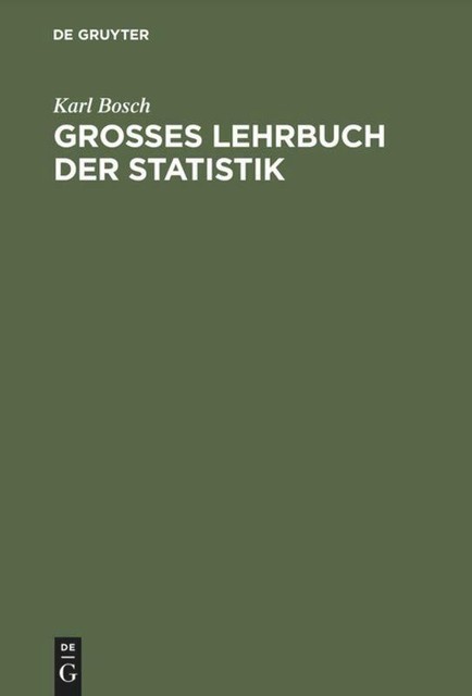 Großes Lehrbuch der Statistik von Karl Bosch (1996, Gebundene Ausgabe ...
