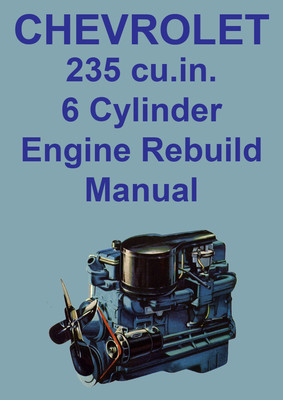 CHEVROLET 235 6 CYLINDER ENGINE REBUILD MANUAL | eBay UK