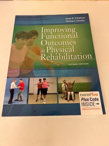 Improving Functional Outcomes in Physical Rehabilitation Second Edition ...