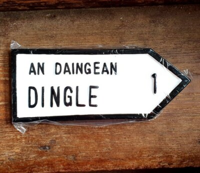Dingle Co. Kerry Hand Cast Irish Road Sign Made in Ireland NEW | eBay