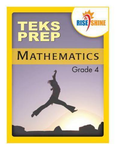 Rise and Shine TEKS Prep Grade 4 Mathematics by Jonathan Kantrowitz ...