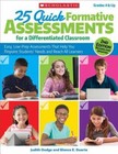 25 Quick Formative Assessments for a Differentiated Classroom, 2nd ...