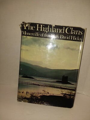 THE HIGHLAND CLANS by Sir Iain Moncreiffe of that Ilk & David Hicks ...