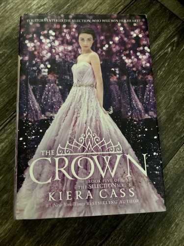 The Crown By Kiera Cass Hardcover Books First Edition Very Good ...