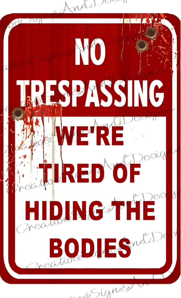 Keep Out Signs Funny