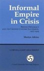 Informal Empire in Crisis: British Diplomacy and the Chinese Customs ...