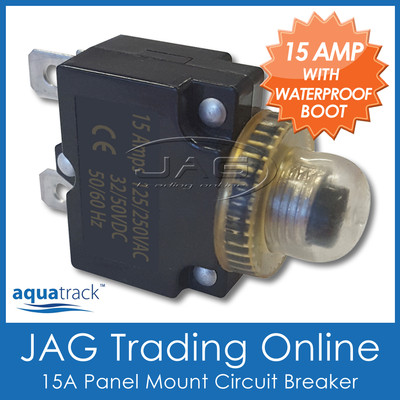 1x 12V~24V 15A PANEL MOUNT CIRCUIT BREAKER 15 AMP & WATERPROOF BOOT ...