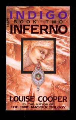 Inferno - Book Two of Indigo: Bk. 2, Cooper, Louise 9780044401575 | eBay Australia