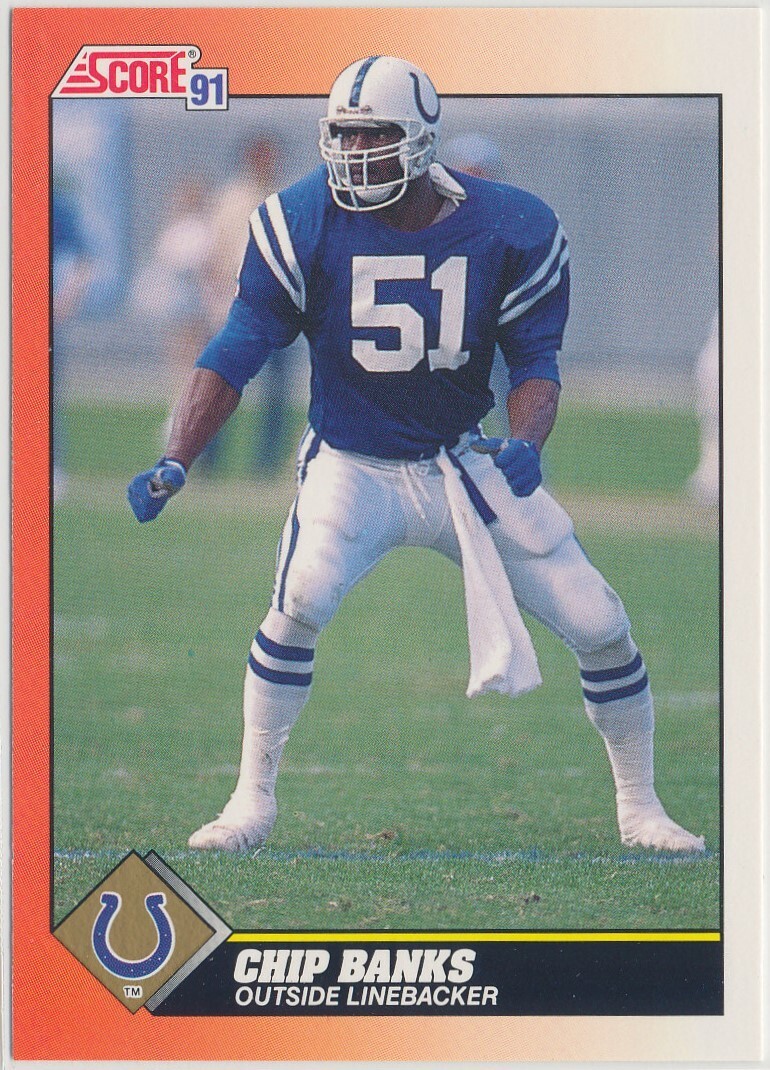 Chip Banks - Indianapolis Colts - 1991 Score Football - Base - #448 | eBay
