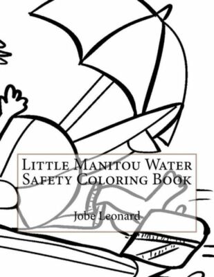 Little Manitou Water Safety Coloring Book 9781523459391| eBay