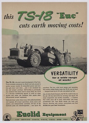 1956 Euclid Equipment Ad: TS-18 Twin Powered Earth Mover, Scraper - EUC ...