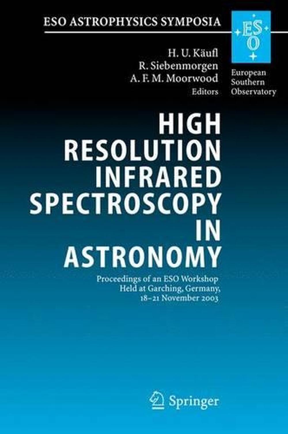 High Resolution Infrared Spectroscopy in Astronomy: Proceedings of an ...
