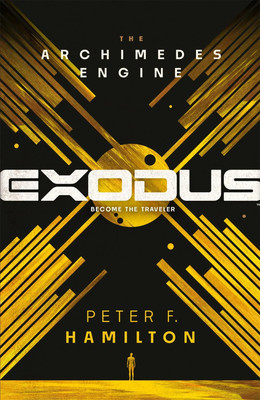 Exodus: The Archimedes Engine | Peter F. Hamilton | Become The ...