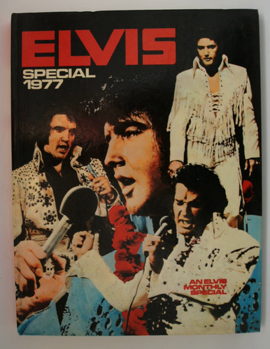 Elvis Special 1977 Book - An Elvis Monthly Special - Rare UK Fan ...