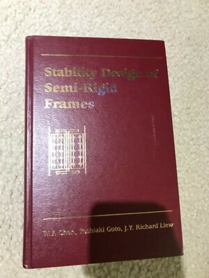 Stability Design of Semi-Rigid Frames 1st Edition | eBay