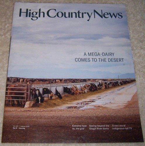 High Country News Magazine August 2021 mega-dairy | eBay