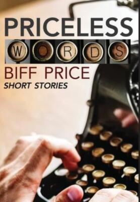 Priceless Words: A Collection Of Short Stories 9781732387096| eBay
