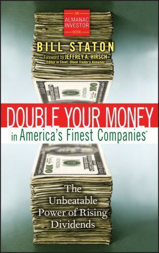 Double Your Money in America's Finest Companies : The Unbeatable Power ...