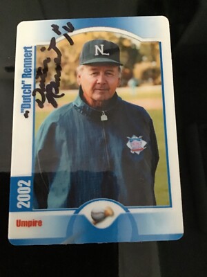 SIGNED Dutch Rennert, Umpire 2002 Custom Sports cards Baseball Card ...
