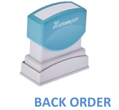 X-STAMPER 1049 'BACK ORDER' SELF-INKING MESSAGE STAMP XSTAMPER BLUE INK ...