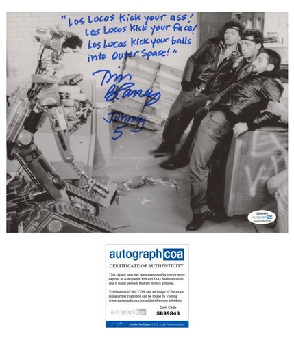 Tim Blaney "Short Circuit" AUTOGRAPH Signed 'Johnny Five' Quote 8x10 ...