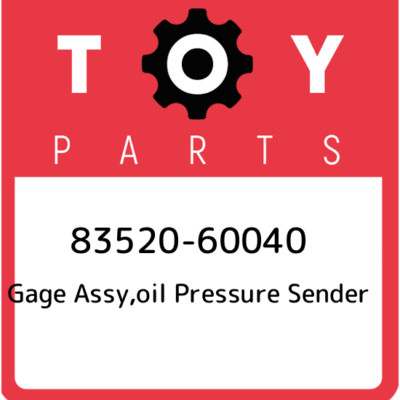 83520-60040 Toyota Gage assy,oil pressure sender 8352060040, New ...
