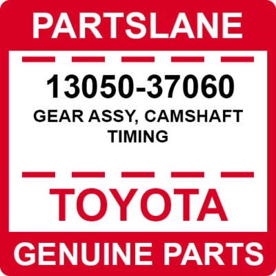 Toyota OEM Genuine GEAR ASSY, CAMSHAFT TIMING 13050-37060 | eBay