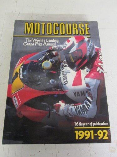 Motocourse 1991-92: The World's Leading Grand Prix and Superbik ...