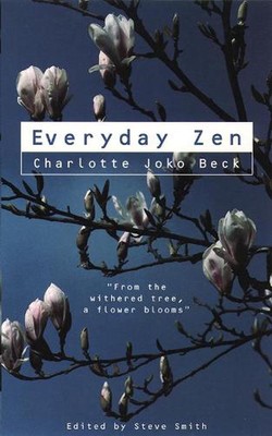 Everyday Zen: Love and Work by Charlotte Joko Beck (English) Paperback Book 9780722534359 | eBay ...