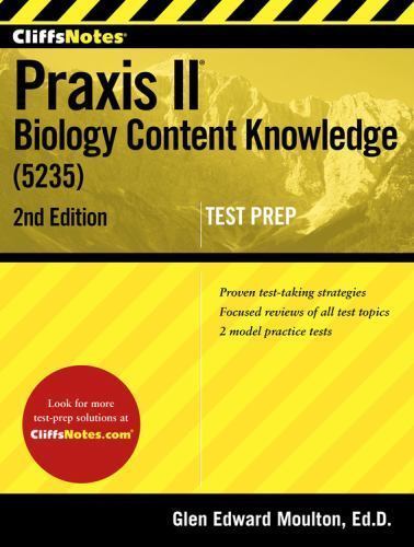 Praxis II Biology Content Knowledge (5235) by Glen Moulton (2015, Trade ...