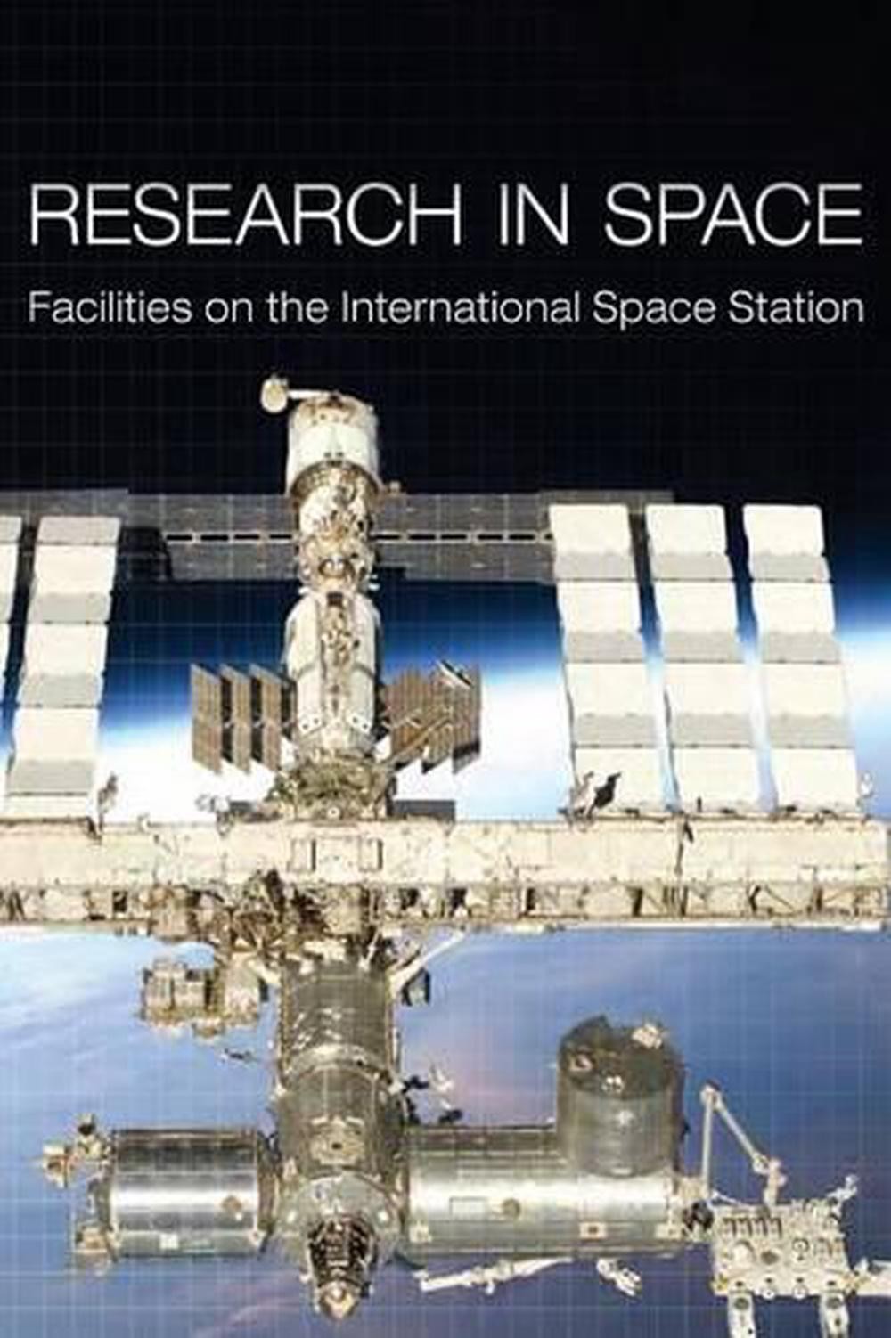 Research in Space: Facilities on the International Space Station by ...
