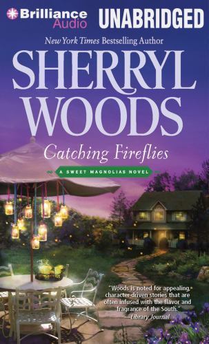 Sweet Magnolias Ser.: Catching Fireflies by Sherryl Woods (2012, CD MP3 ...