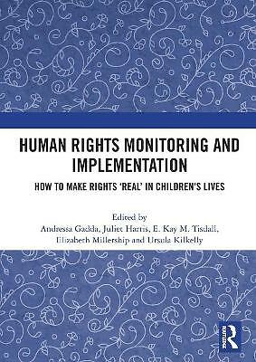 Human Rights Monitoring and Implementation: How To Make Rights 'Real ...