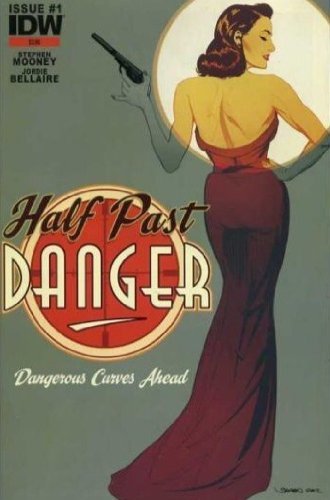 HALF PAST DANGER #1 3RD PRINT MOONEY BELLAIRE NM | eBay