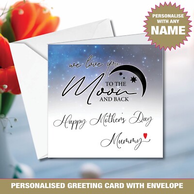Personalised Mothers Day Card Mummy Mam Mammy Mommy Mom Nan Moon and ...