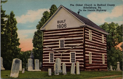 Vtg Schellsburg Pennsylvania Oldest Church Built 1806 Lincoln Highway ...