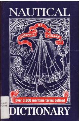 Nautical Dictionary: Over 3,800 Maritime Terms Defined - Paperback ...