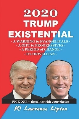 2020 Trump Existential: Trump Card Series Book 9 by Bcdl -Paperback ...