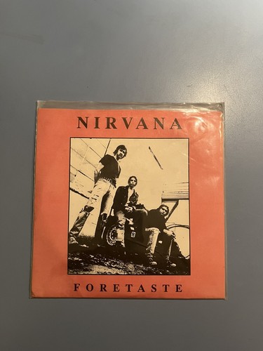 Nirvana - Foretaste 7” Vinyl Record 45rpm Rare Kurt Cobain Dave Grohl ...