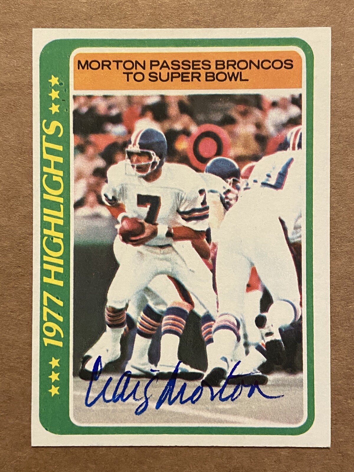 CRAIG MORTON Signed 1978 Topps #2 Broncos Cowboys Cal Bears Autograph ...