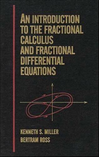 Introduction to the Fractional Calculus and Fractional Differential ...