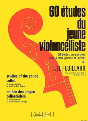 60 TUDES DU JEUNE VIOLONCELLISTE by R. FEUILLARD, LOUIS NEUF ...